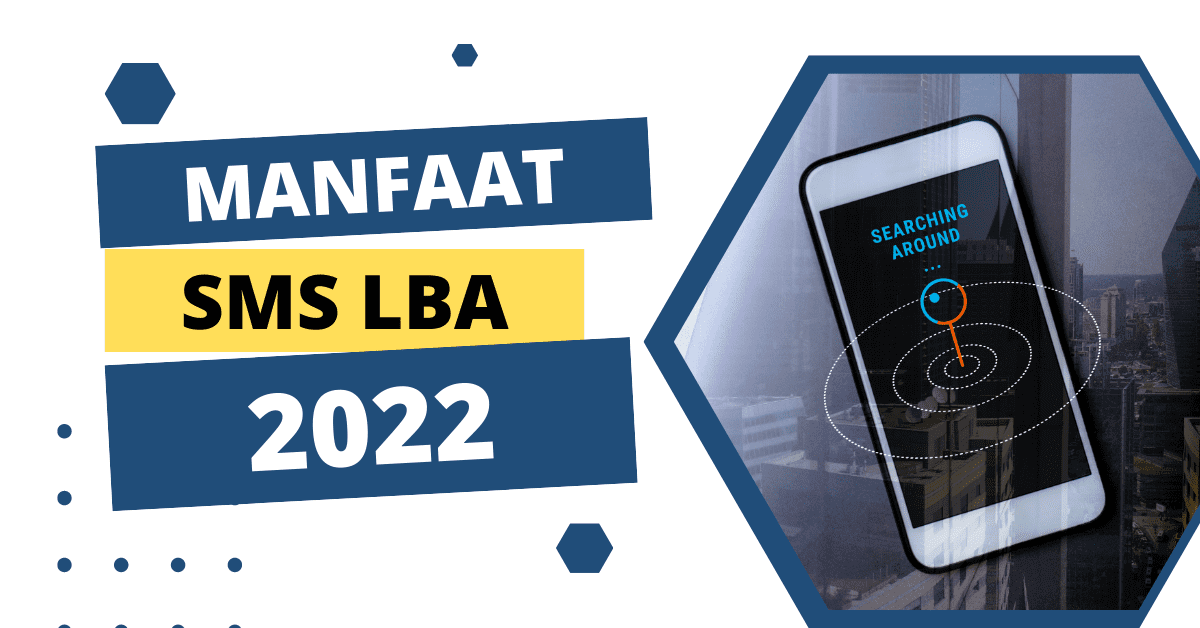 Manfaat SMS LBA bagi Pengiklan & Pelanggan - SMS & WhatsApp Blast Indonesia